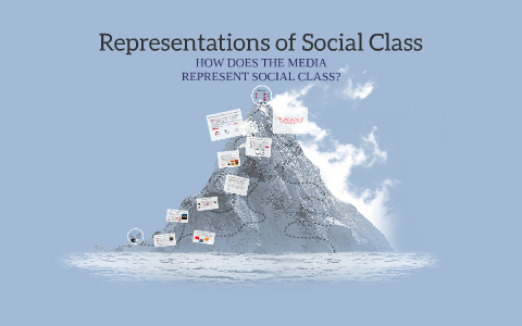 Media Representations of Social Class by Jake Littlemore on Prezi