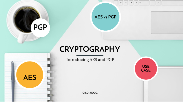 AES vs PGP by Gauraw Mishra on Prezi