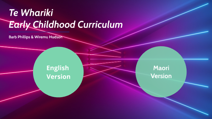 Te Whariki by Barb Phillips on Prezi