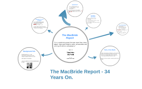 The MacBride Report by Robert Jamieson on Prezi