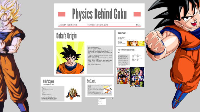 Physics Behind Goku by Anthony Ramnarain on Prezi