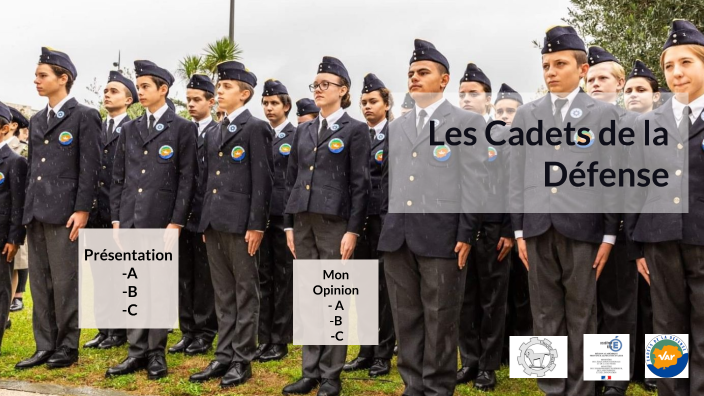 Les Cadets de La Défense by lucie kouadria on Prezi