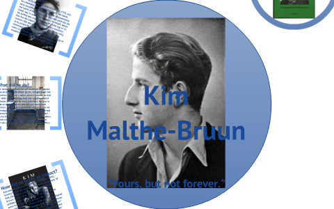 Resistance Fighter: Kim Malthe-Bruun by Amber Santillan on Prezi