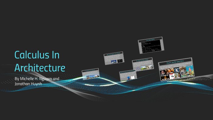 Calculus In Architecture by BIch Hoang on Prezi