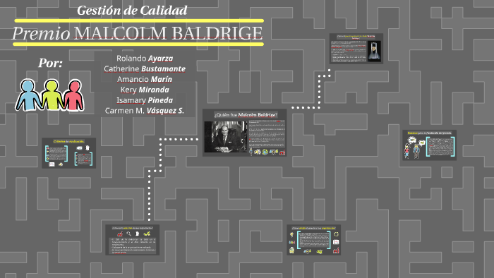 Premio MALCOLM BALDRIGE by Carmen Vásquez Saavedra on Prezi