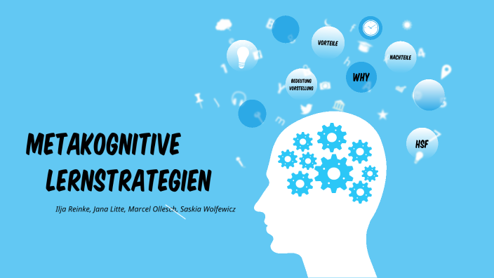 Metakognitive Lernstrategien by Ilja Reinke on Prezi
