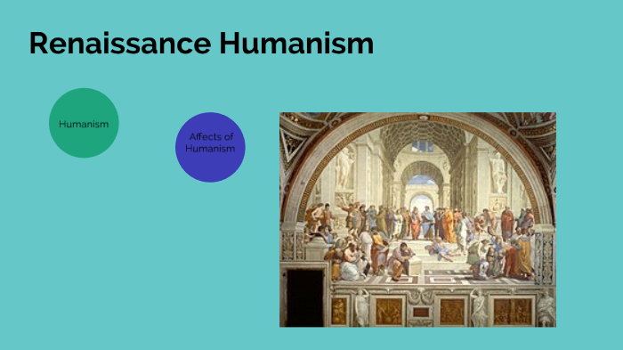 Renaissance Humanism by Linda AN on Prezi