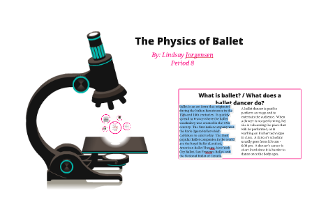The Physics of Ballet by Lindsay Jorgensen on Prezi