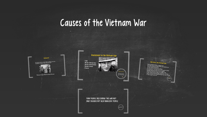 Causes of the Vietnam War by evy vasquez on Prezi