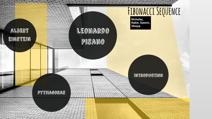 Fibonacci Sequence by Nicholas Dsouza on Prezi