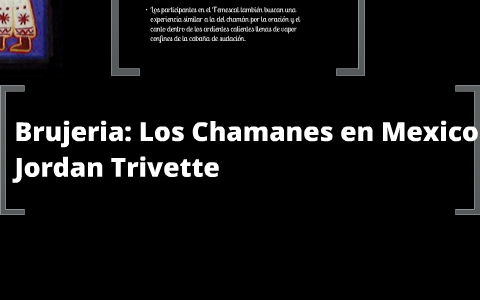 Brujeria: Los Chamanes, Magico, y medicina herbal en Mexico by Jordan ...