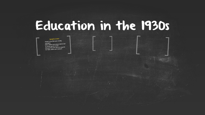 Education in the 1930s by Megan S. on Prezi