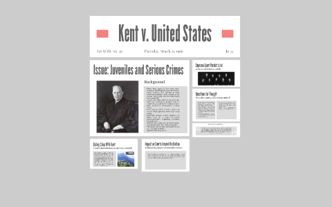 Kent v. United States by Bobby Lussier on Prezi
