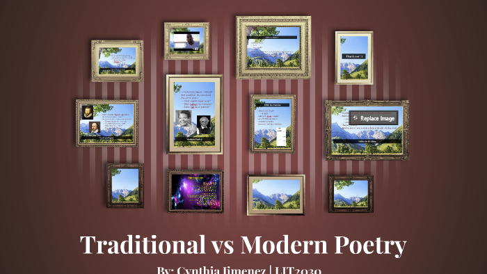 Traditional vs Modern Poetry by Cynthia Mora on Prezi