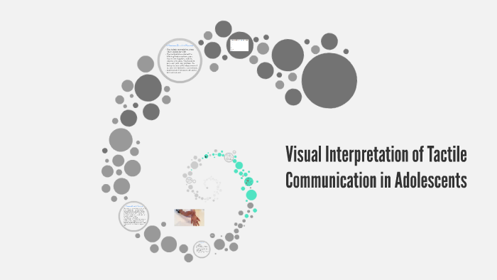 Visual Interpretation of Tactile Communication in Adolescent by Lauren ...