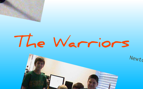 The Warriors by Tyler Talley on Prezi