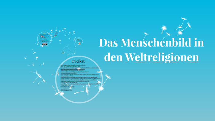 Das Menschenbild in den Weltreligionen by Josephine Schackmann on Prezi