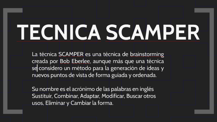TECNICA SCAMPER by ANGELA GONZALEZ ARISTIZABAL on Prezi