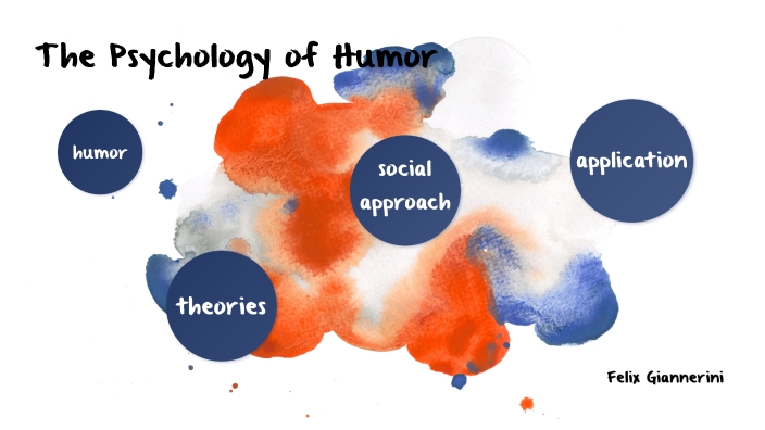 The psychology of humour by Felix Giannerini on Prezi