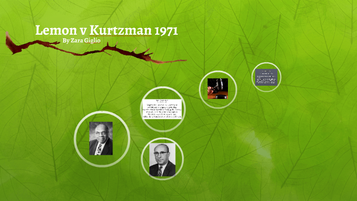 Lemon v Kurtzman by Zara Giglio on Prezi