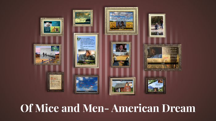 Of Mice and Men- American Dream by Saharra richards