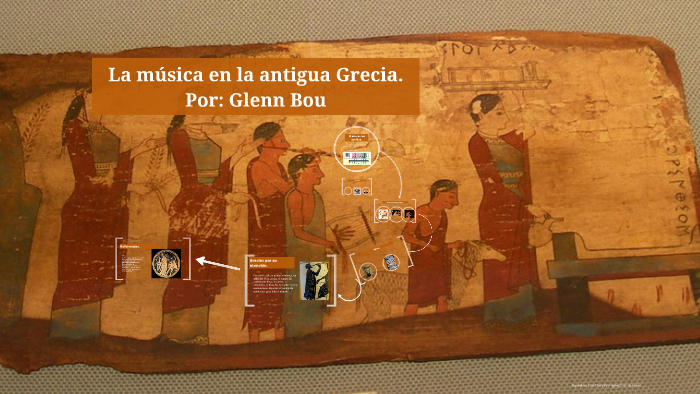 La música en la antigua Grecia. by Glenn Bou on Prezi