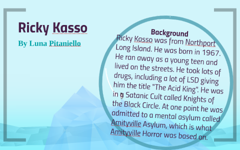 Ricky Kasso by Luna Pitaniello on Prezi