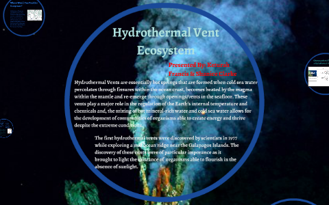 Hydrothermal Vent Ecosystems by S Clarke on Prezi