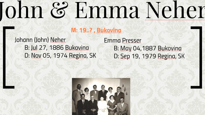 John & Emma Neher by Becky Brenwold on Prezi