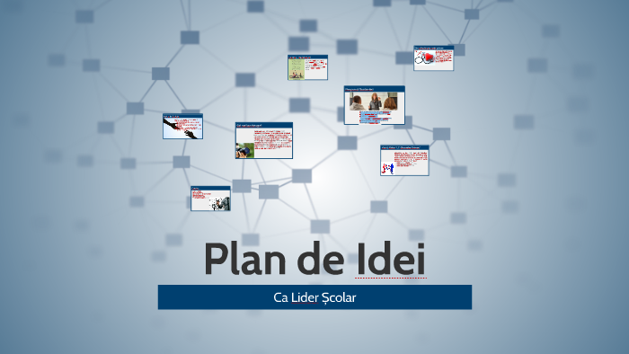 Plan de Idei by valeria smile on Prezi