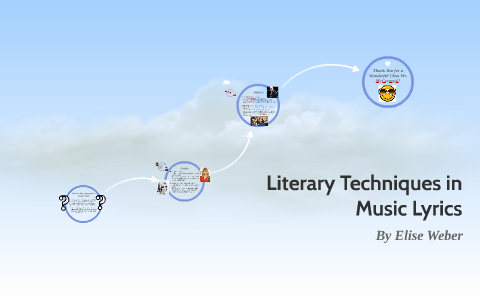 Literary Techniques in Music Lyrics by Elise Weber on Prezi