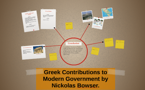 Greek Contributions to Modern Government by Nickolas Bowser on Prezi