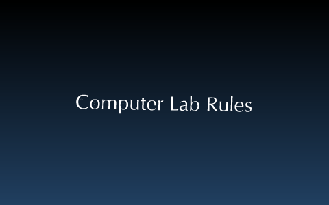 Computer Lab Etiquette by Brandon Desjardins on Prezi