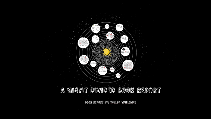 A Night Divided book re[ort by Taylor Williams on Prezi