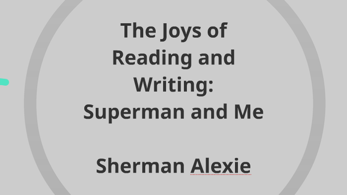 The Joys of Reading and Writing: Superman and Me by Rebekah Young on Prezi