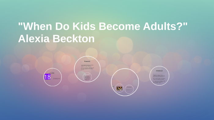 "When Do Kids Become Adults?" by Tiffany Burks on Prezi