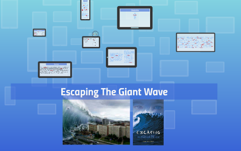 Escaping The Giant Wave by Jordan Perloff on Prezi