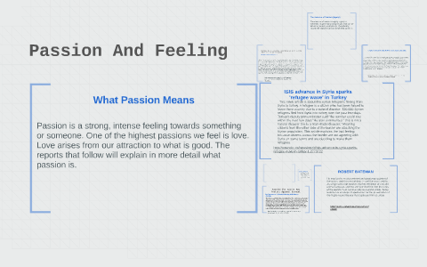 What Passion Means by tailer gallerno on Prezi