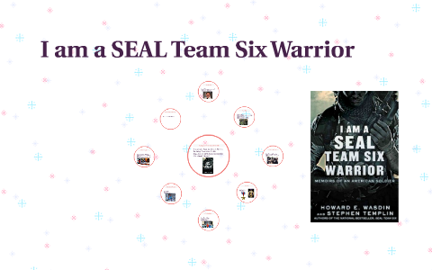 I am a SEAL Team Six Warrior by Colton Steele on Prezi