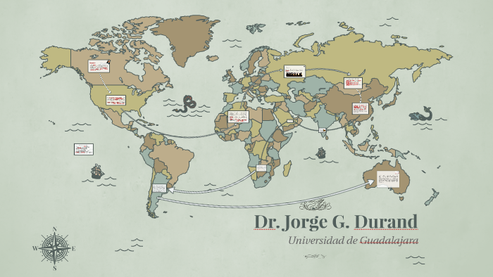 Jorge G. Durand by Melissa Garcia on Prezi