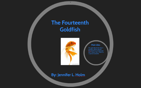The Fourteenth Goldfish by black skulls on Prezi