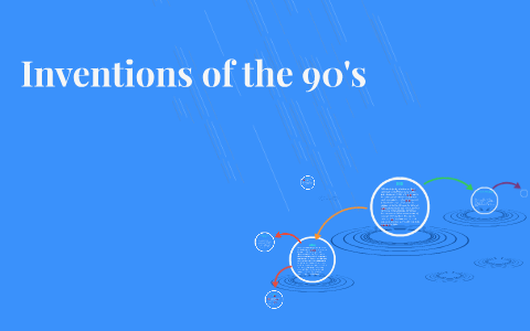 Inventions of the 90's by Jazmin Miller on Prezi