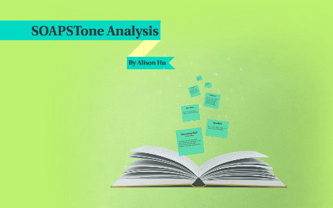 SOAPSTone Analysis by Alison H on Prezi