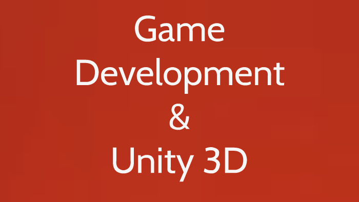 Game Development & Unity 3D by Anshul Jaiswal on Prezi