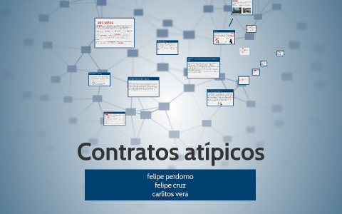 Contratos típicos y atípicos by Pipe Ortiz on Prezi