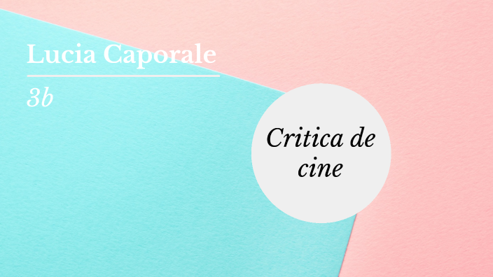 Critica de cine by Tatiana Vittadello on Prezi