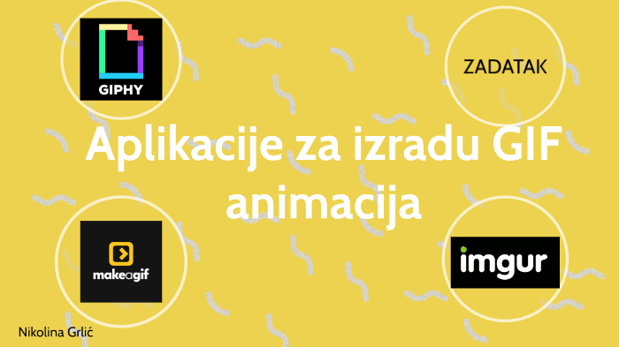 Aplikacije za izradu GIF animacija by Nikolina Grlić on Prezi