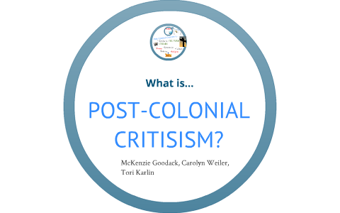 Post Colonial Criticism and Lord of the Flies by Carolyn Weiler on Prezi