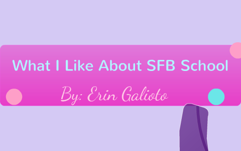 SFB School by Erin School