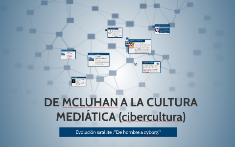 La sociedad red (cybercultura) by Kevin Belmont Magallon on Prezi
